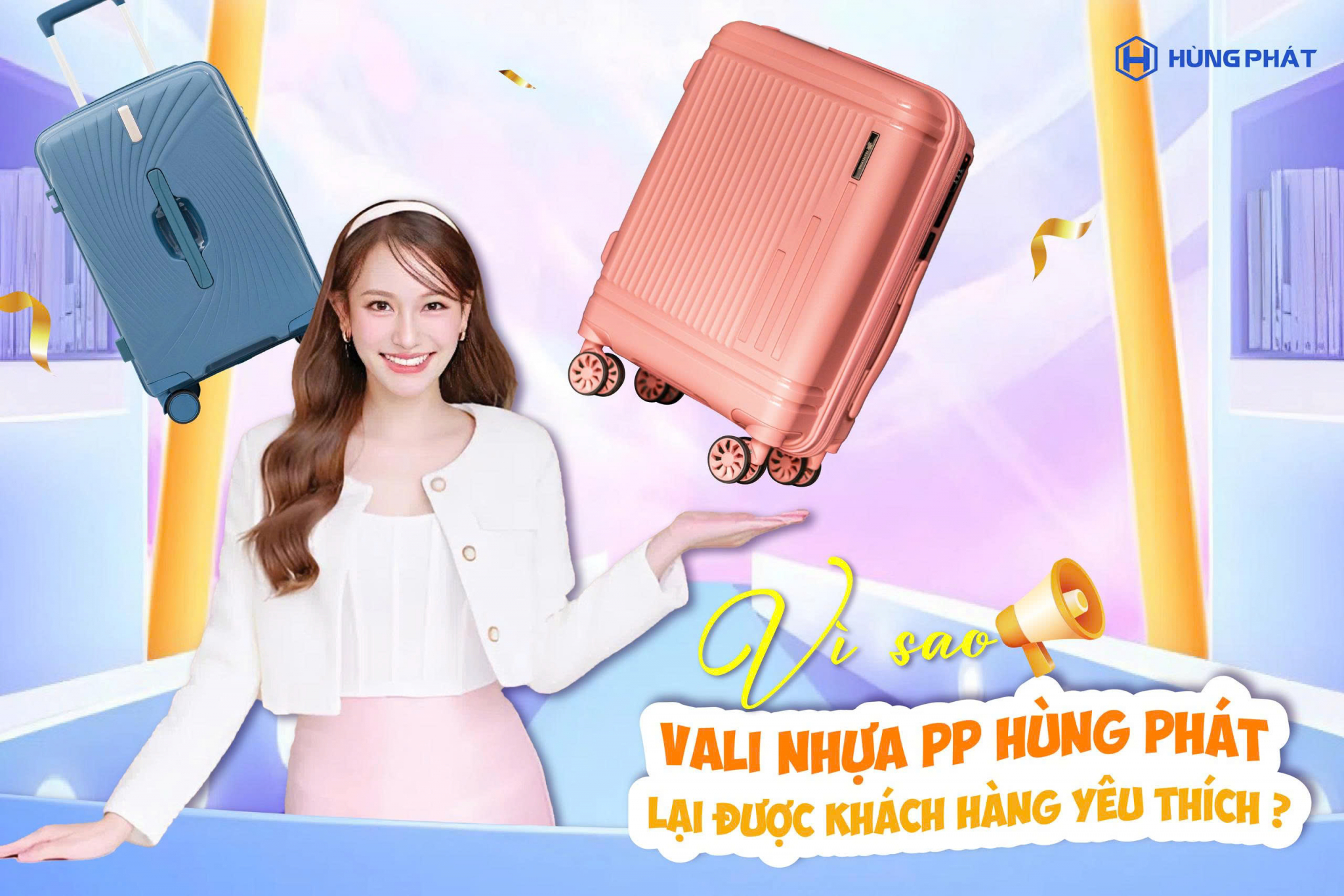 Vì sao vali nhựa PP Hùng Phát lại được khách hàng yêu thích?